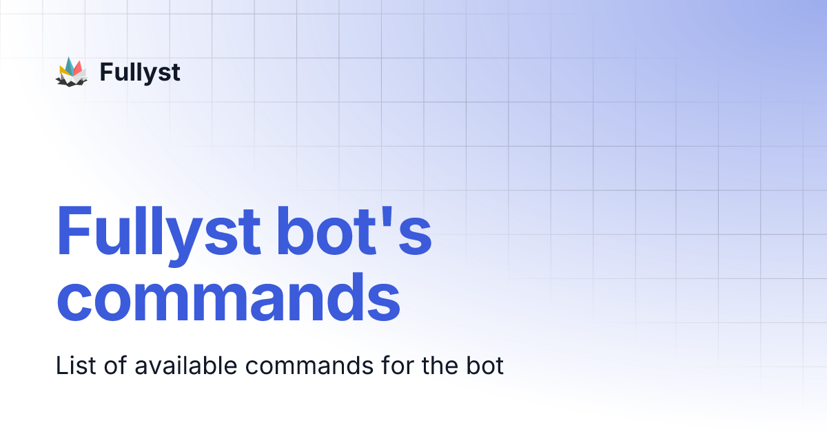Fullyst bot's commands | Fullyst